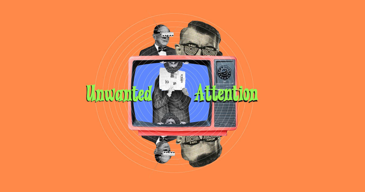Read: These story submissions opened up about unwanted attention