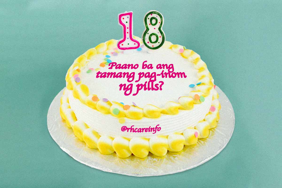 Teenager pa lang ako, pano ba ang tamang pag-inom ng Contraceptive pills?